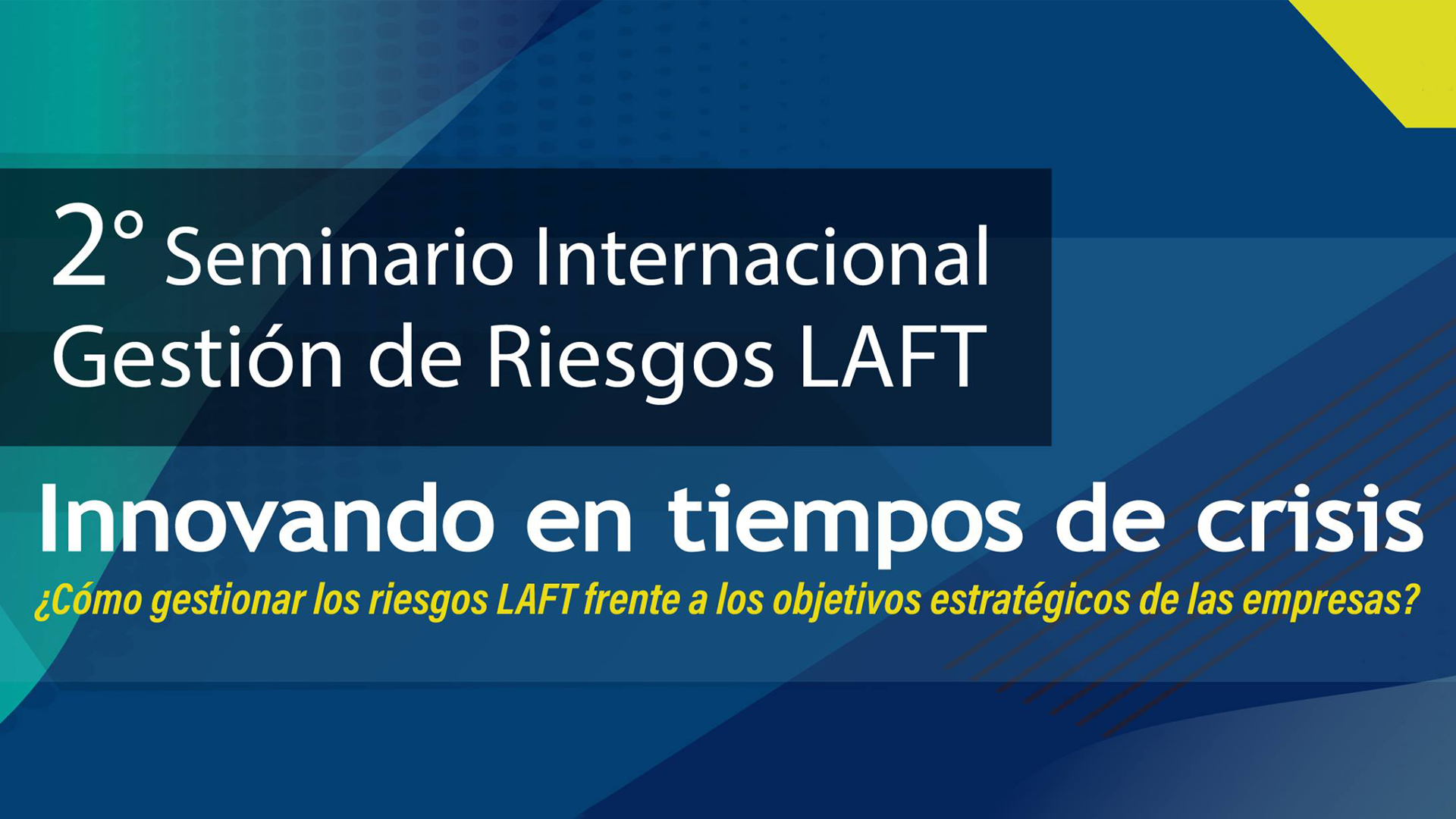 2º Seminario Internacional Gestión de Riesgos LAFT – Informatica Delta SAC